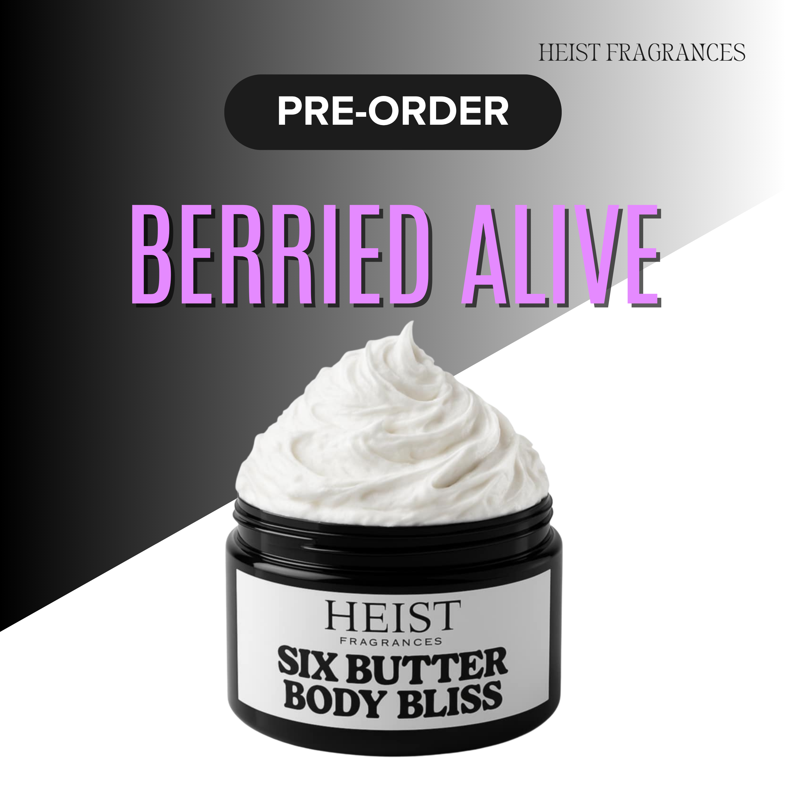 BERRIED ALIVE BODY BUTTER PRE-ORDER – HEIST FRAGRANCES