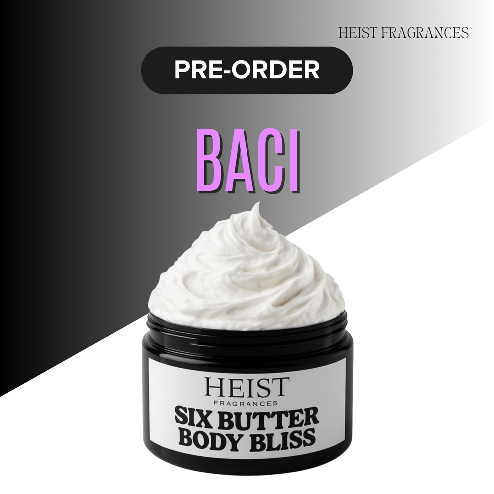 BACI BODY BUTTER PRE-ORDER – HEIST FRAGRANCES